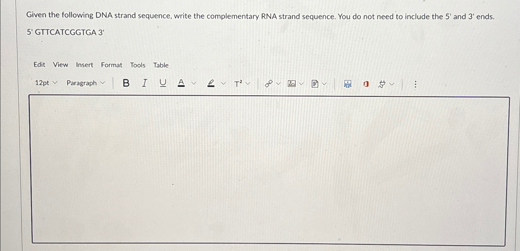 Solved Given the following DNA strand sequence, write the | Chegg.com