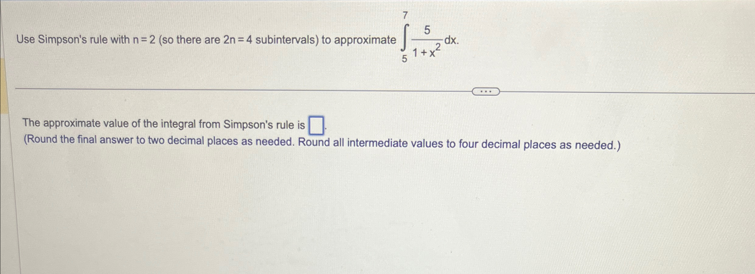 Solved Use Simpson's rule with n=2 (so there are 2n=4 | Chegg.com