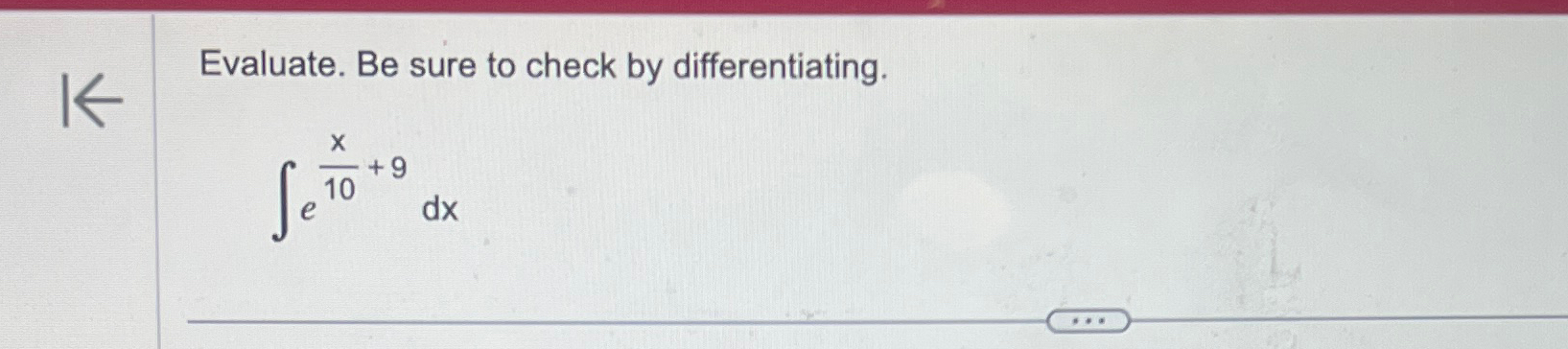 Solved Evaluate. Be sure to check by | Chegg.com