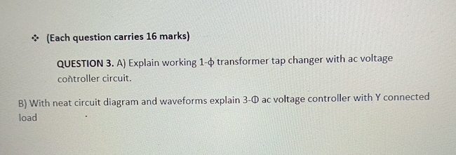 Solved (Each question carries 16 ﻿marks)QUESTION 3. ﻿A) | Chegg.com
