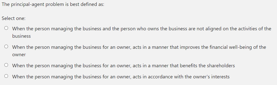 Solved The principal-agent problem is best defined as:Select | Chegg.com