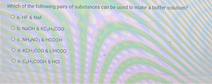 Solved Which of the following pairs of substances can be | Chegg.com