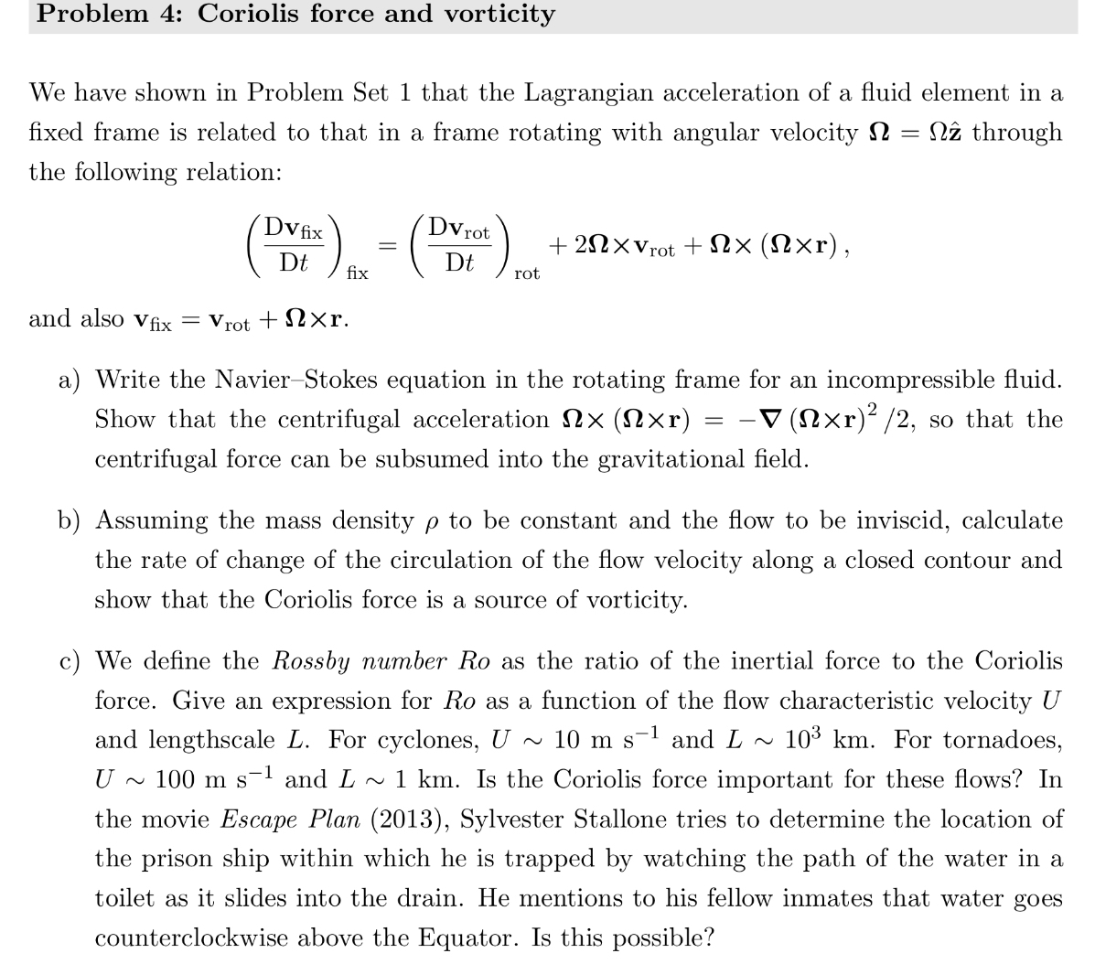 Solved Problem 4: Coriolis force and vorticityWe have shown | Chegg.com