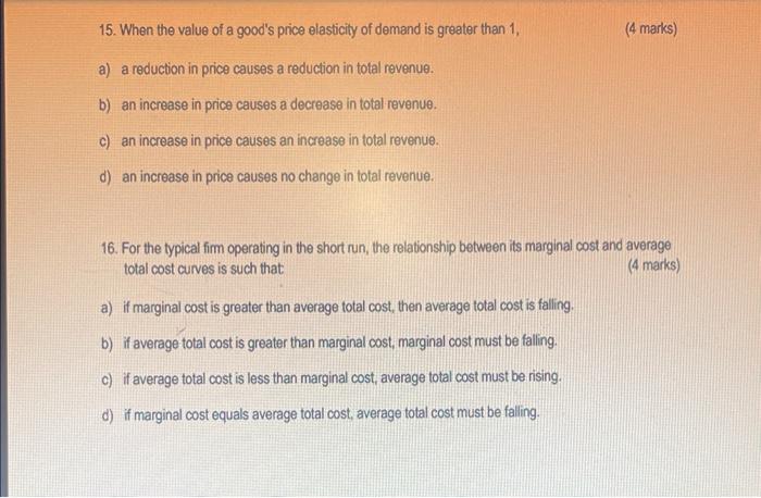 Solved 15. When the value of a good's price elasticity of | Chegg.com