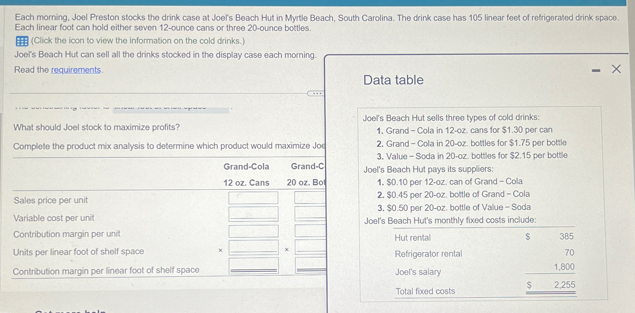 Solved Each morning, Joel Preston stocks the drink case at | Chegg.com