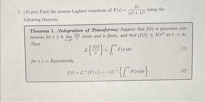 Solved 1. (10pts) Find the inverse Laplace transform of | Chegg.com