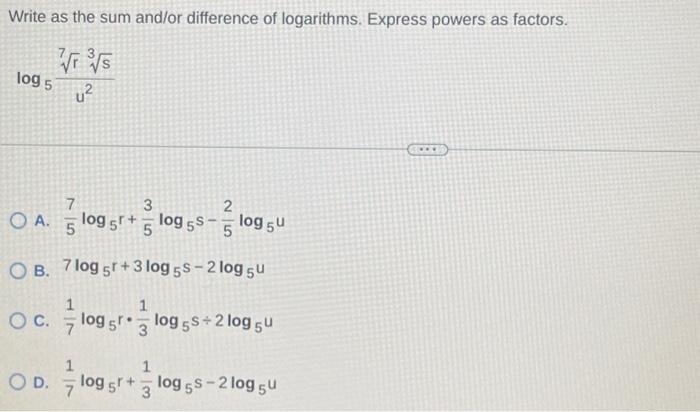 Solved Write as the sum and/or difference of logarithms. | Chegg.com