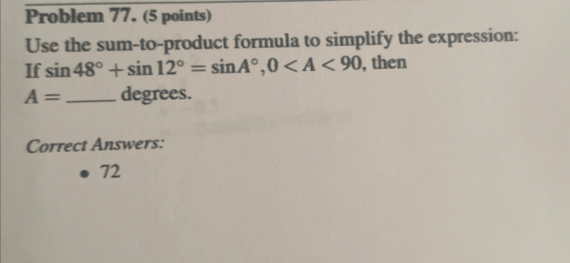 Solved Problem 77. (5 ﻿points)Use the sum-to-product formula | Chegg.com