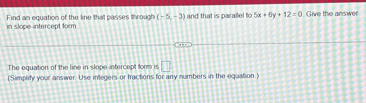 Solved Find an equation of the line that passes through | Chegg.com