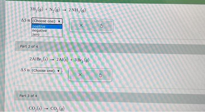 Solved Identify whether the entropy change is positive, | Chegg.com