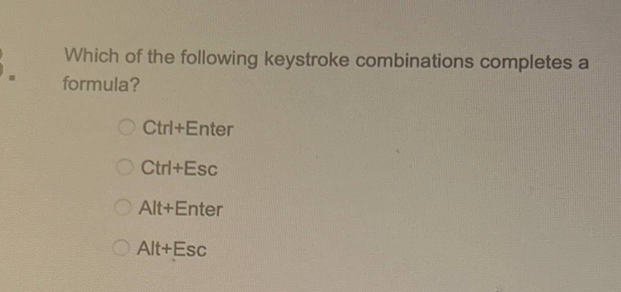 Solved Which of the following keystroke combinations | Chegg.com
