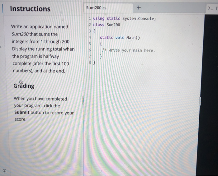 Solved + Instructions Sum200.cs > T 1 using static | Chegg.com