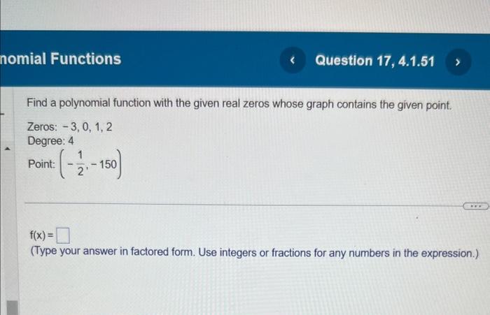 Solved Find a polynomial function with the given real zeros | Chegg.com