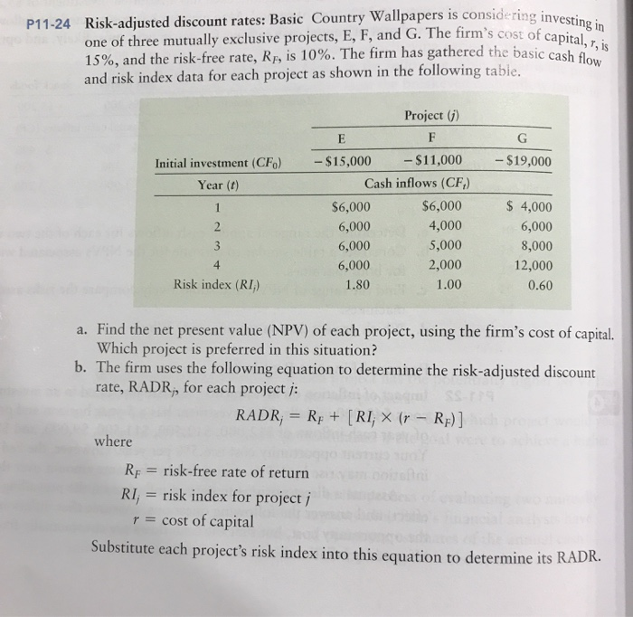 Solved P11-24 of capital, r, is Risk-adjusted discount | Chegg.com