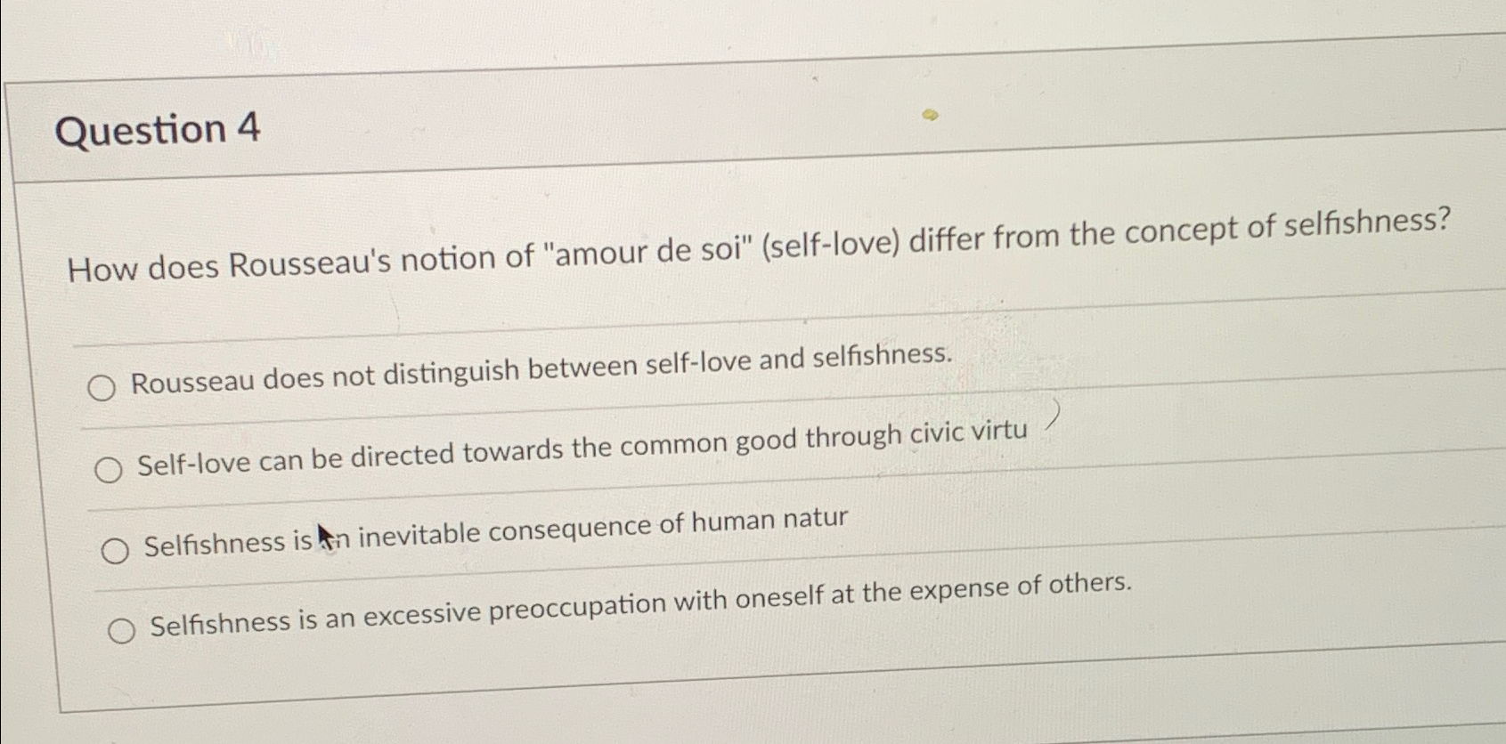 Solved Question 4How does Rousseau's notion of "amour de | Chegg.com