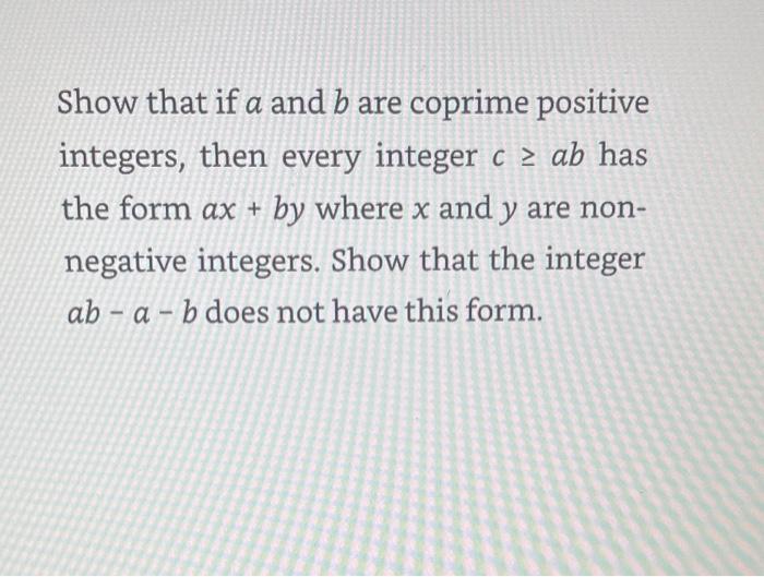 Solved Show that if a and b are coprime positive integers, | Chegg.com