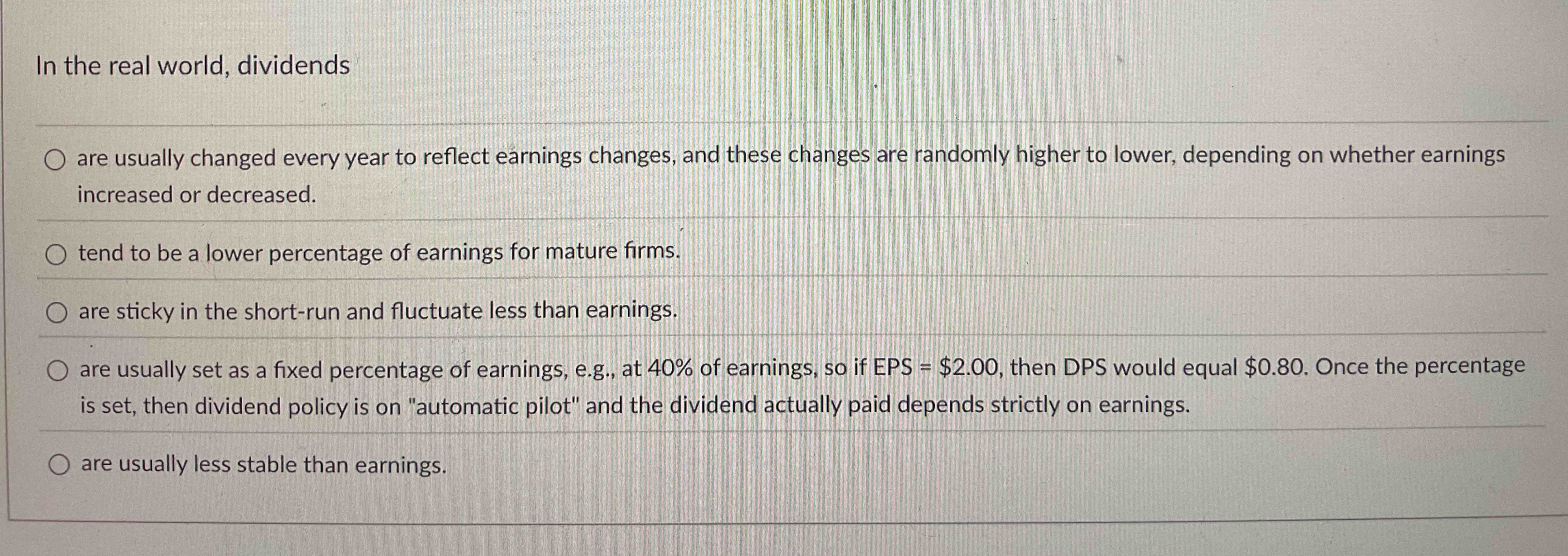 Solved In the real world, dividendsare usually changed every | Chegg.com