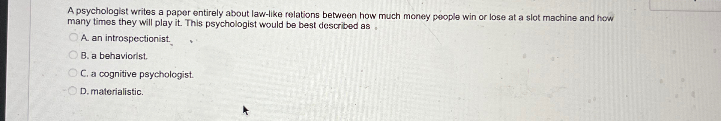 Solved A psychologist writes a paper entirely about law-like | Chegg.com