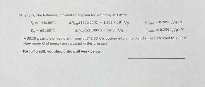 Solved 5) (6 pts) The following information is given for | Chegg.com Solved 5) (6 pts) The following information is given for | Chegg.com
