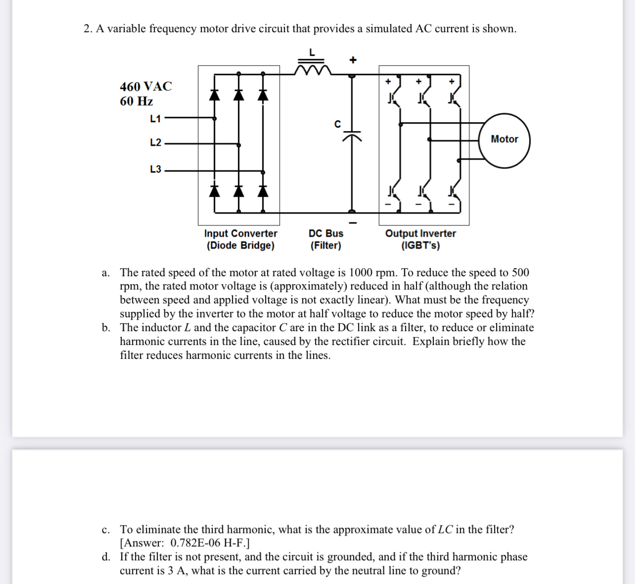 Solved A variable frequency motor drive circuit that | Chegg.com