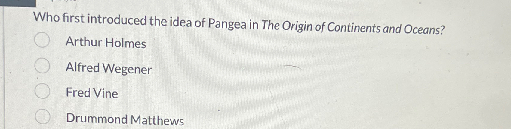 Solved Who first introduced the idea of Pangea in The Origin | Chegg.com