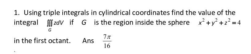 Solved Using triple integrals in cylindrical coordinates | Chegg.com