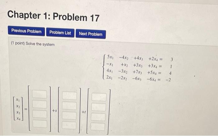 Solved (1 point) Solve the system | Chegg.com