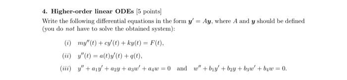Solved 4. Higher-order linear ODEs [5 points] Write the | Chegg.com