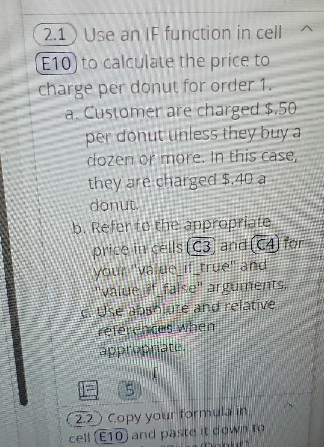 Solved 21 Use An If Function In Cell E10 To Calculate The