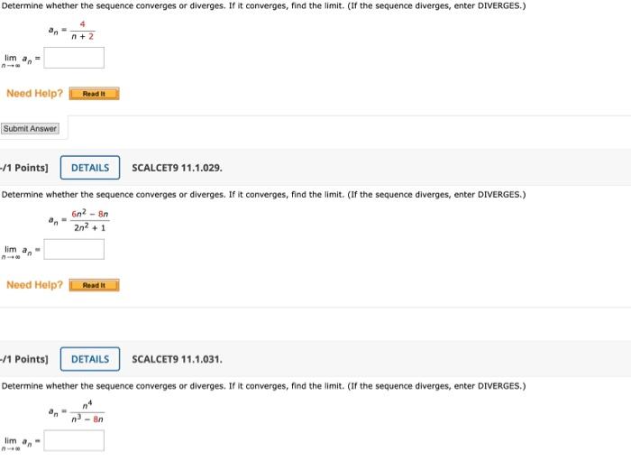 Solved limn→∞an=n+24 1 Points] SCALCET9 11.1.029. Determine | Chegg.com