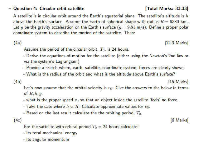 Solved Question 4: Circular orbit satellite[Total Marks: | Chegg.com