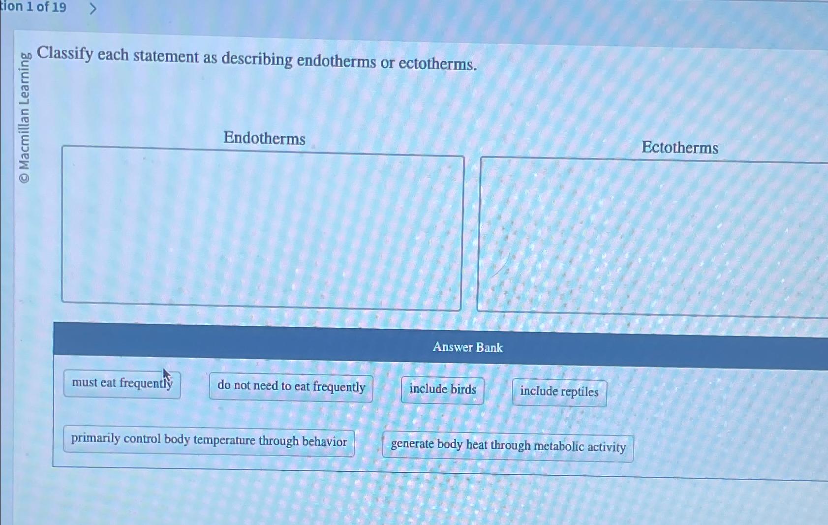 Solved tion 1 ﻿of 19Classify each statement as describing | Chegg.com