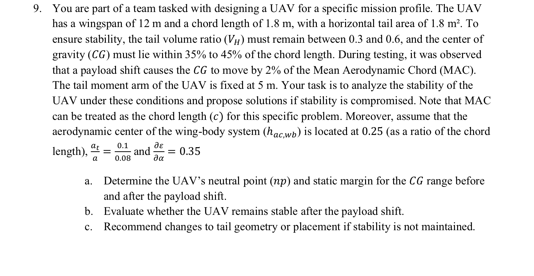 Solved You are part of a team tasked with designing a UAV | Chegg.com