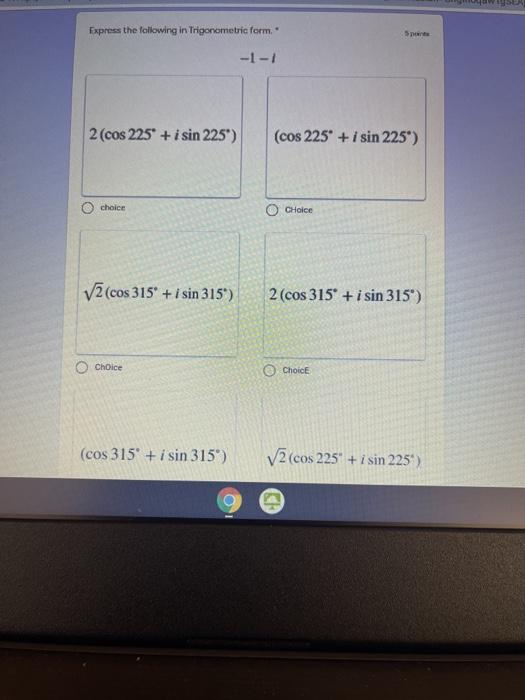 Solved Express the following in Trigonometric form. Sport | Chegg.com