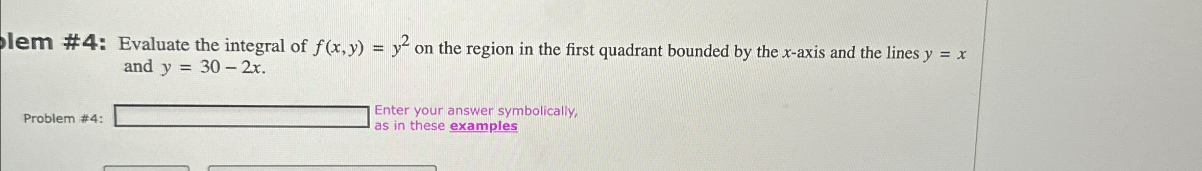 Solved Nem #4: Evaluate the integral of f(x,y)=y2 ﻿on the | Chegg.com