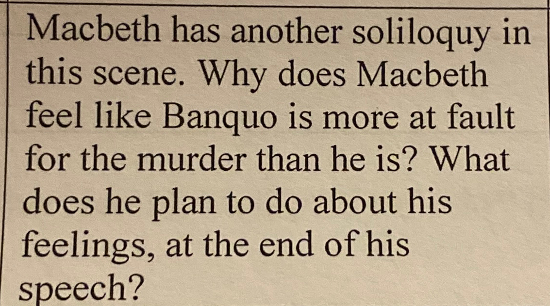 Solved Macbeth has another soliloquy in this scene. Why does | Chegg.com