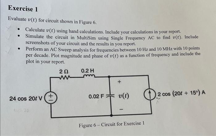 Solved Evaluate v(t) for circuit shown in Figure 6. - | Chegg.com