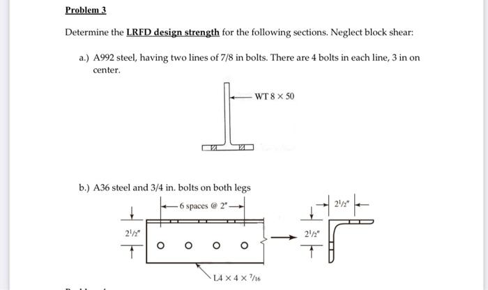 Solved Determine the LRFD design strength for the following | Chegg.com