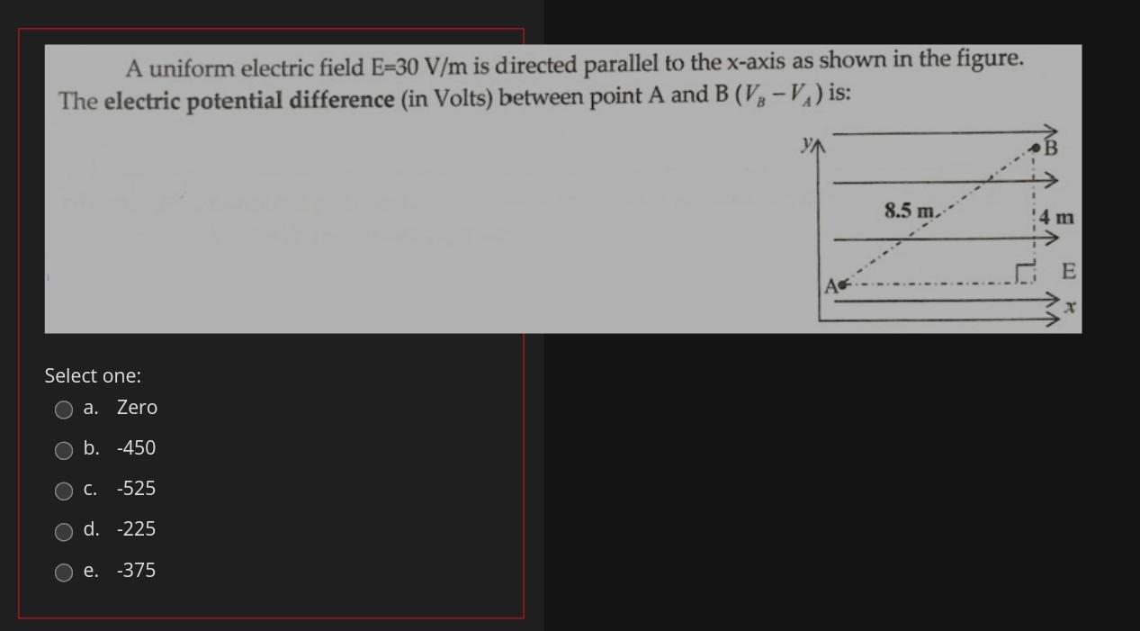 Solved A uniform electric field E=30 V/m is directed | Chegg.com