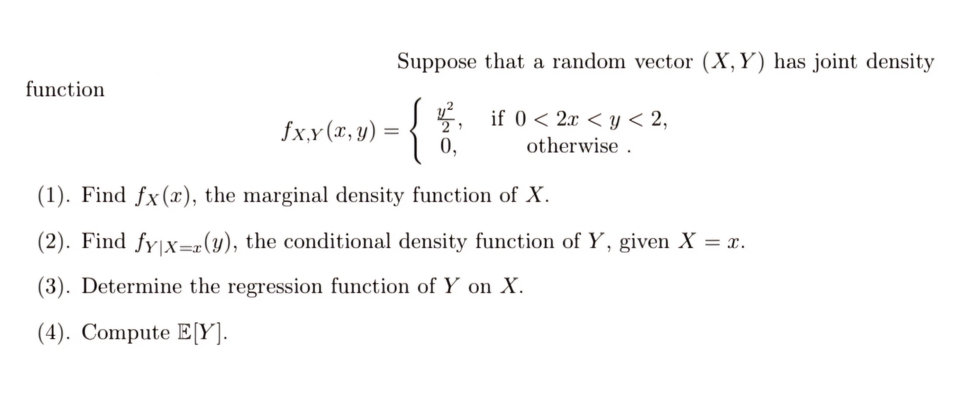 Solved Suppose that a random vector (x,Y) ﻿has joint density | Chegg.com