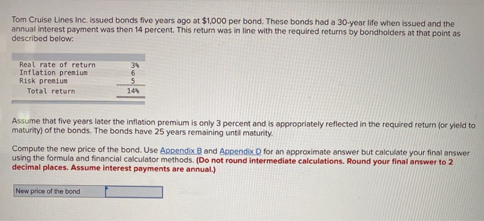 Solved Tom Cruise Lines Inc. issued bonds five years ago at | Chegg.com