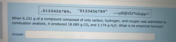 Solved -0123456789+ -0123456789+ -μθοβπΣτθσΔαχψ= When 6.231 | Chegg.com