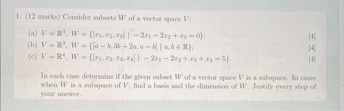 Solved 1. (12 marks) Consider subsets W of a vector space V | Chegg.com