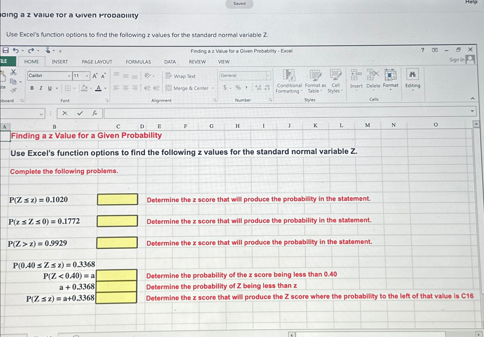 Solved Helpaıng a z value ror a Given rrobabıltyUse Excel's | Chegg.com