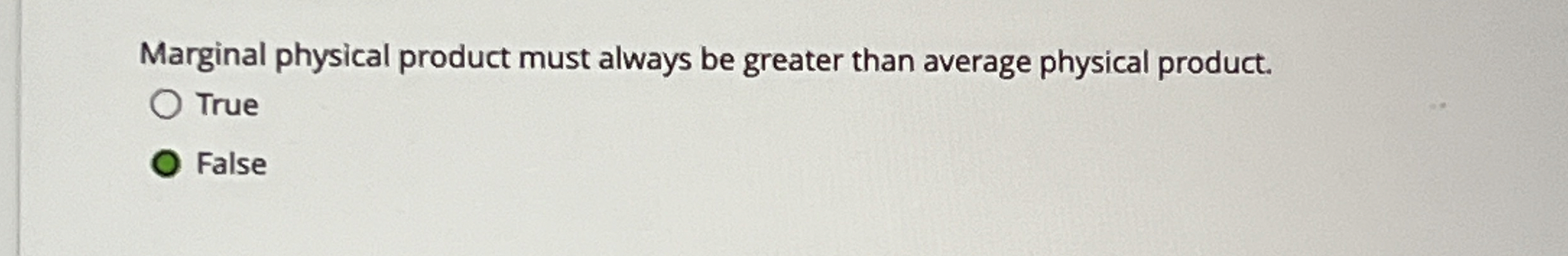 Solved Marginal physical product must always be greater than | Chegg.com