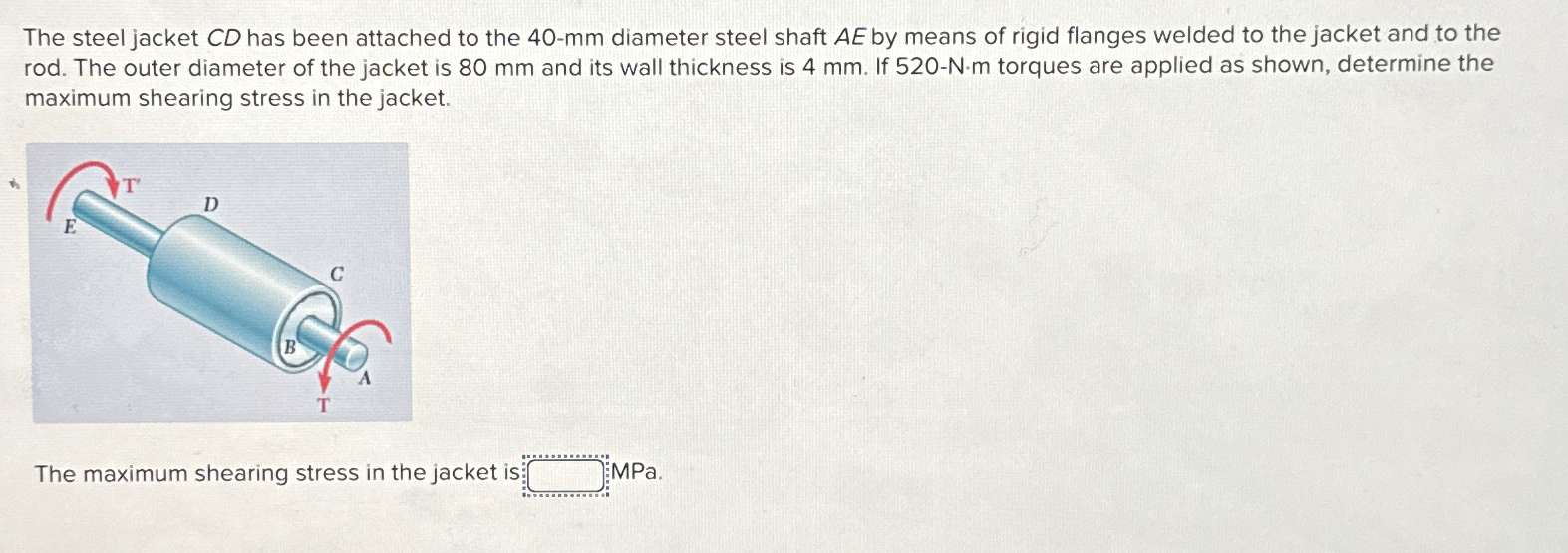 Solved The steel jacket CD ﻿has been attached to the 40-mm | Chegg.com