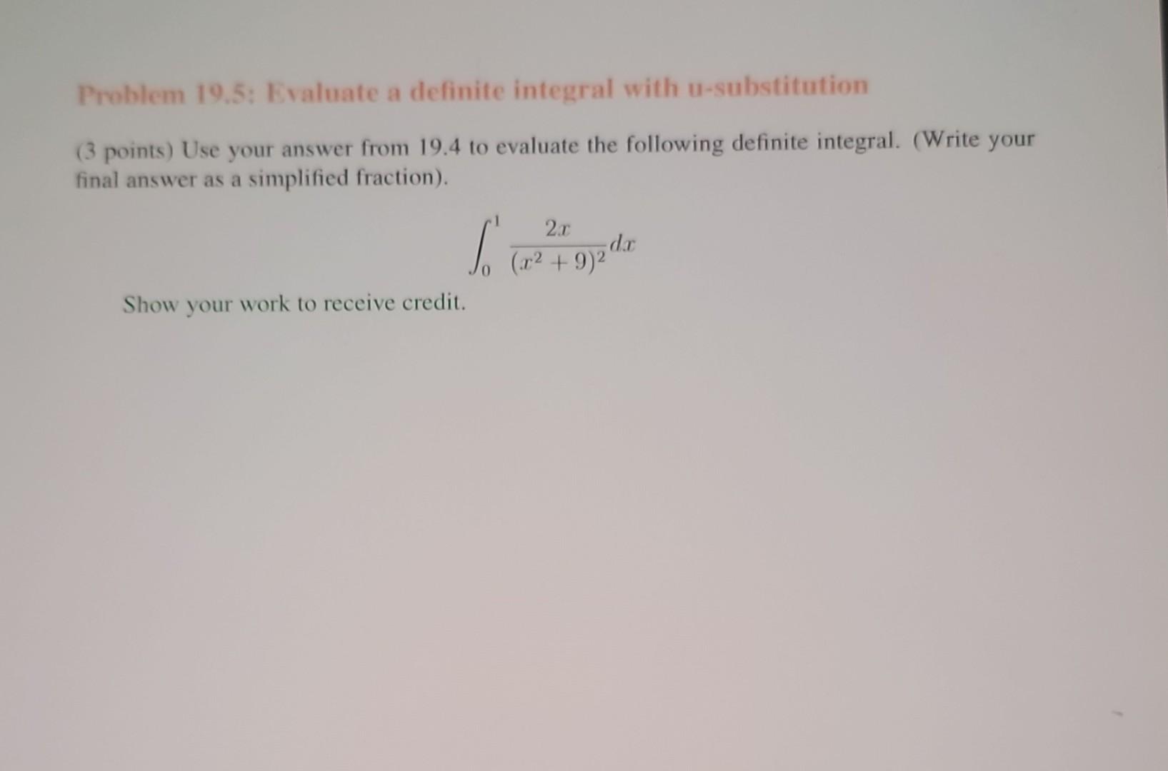 Solved Problem 19.5: Evaluate a definite integral with | Chegg.com