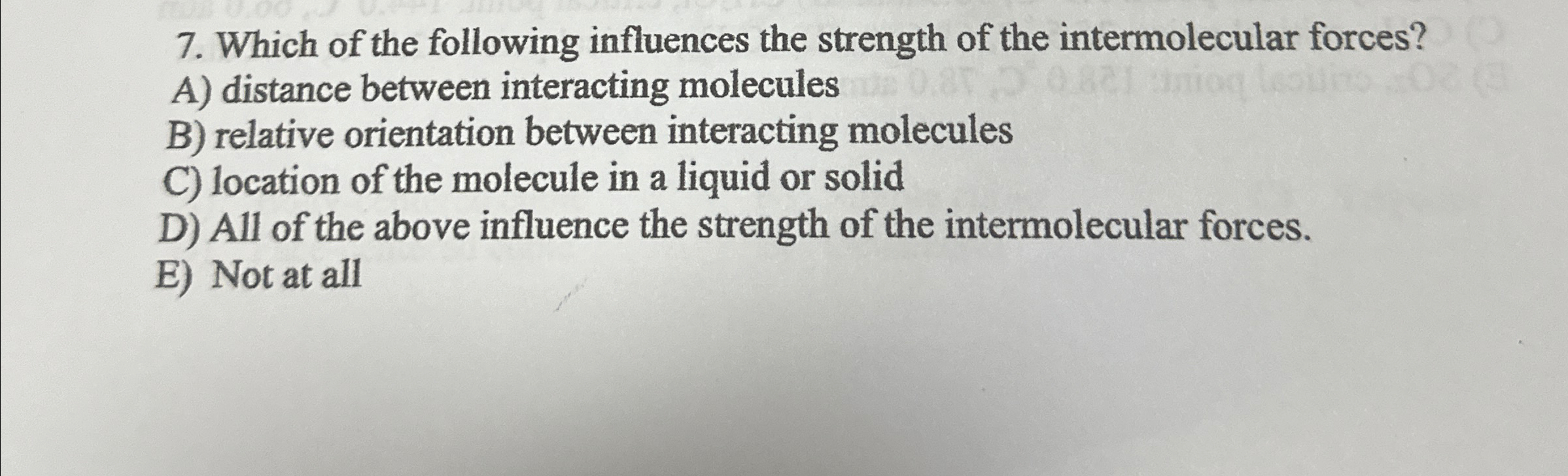Solved Which of the following influences the strength of the | Chegg.com