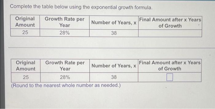 Solved Complete the table below using the exponential growth | Chegg.com