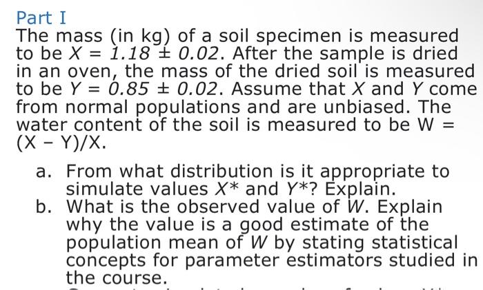 Solved The mass (in kg ) of a soil specimen is measured to | Chegg.com